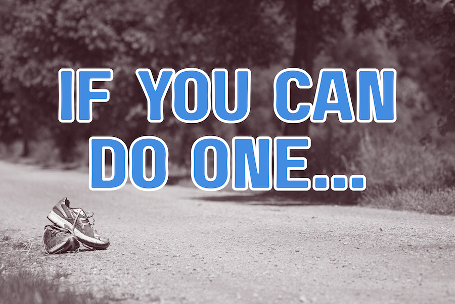 If You Can Do One… | Three Question Leadership